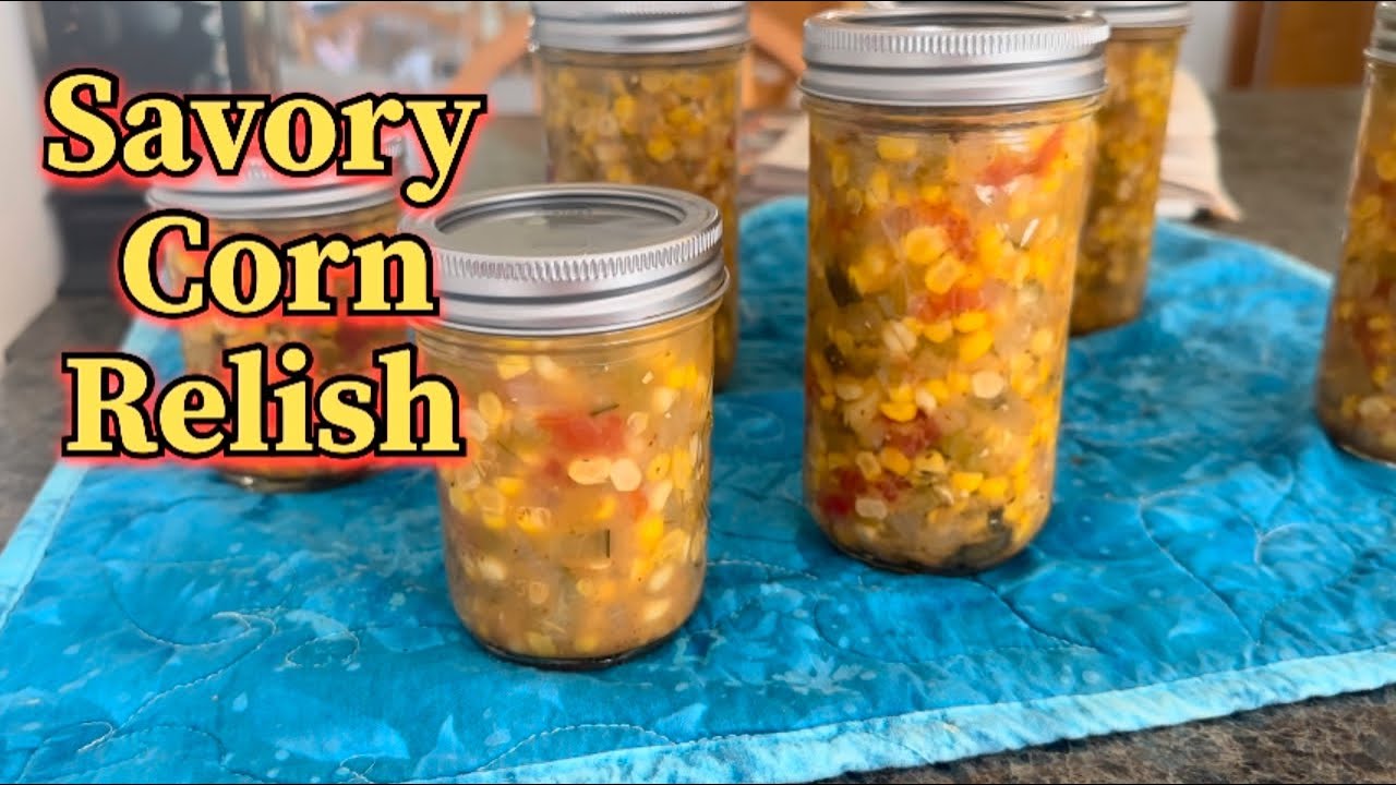 Easy Eastern Shore Corn Relish | Ball water bath canning Recipe with ...