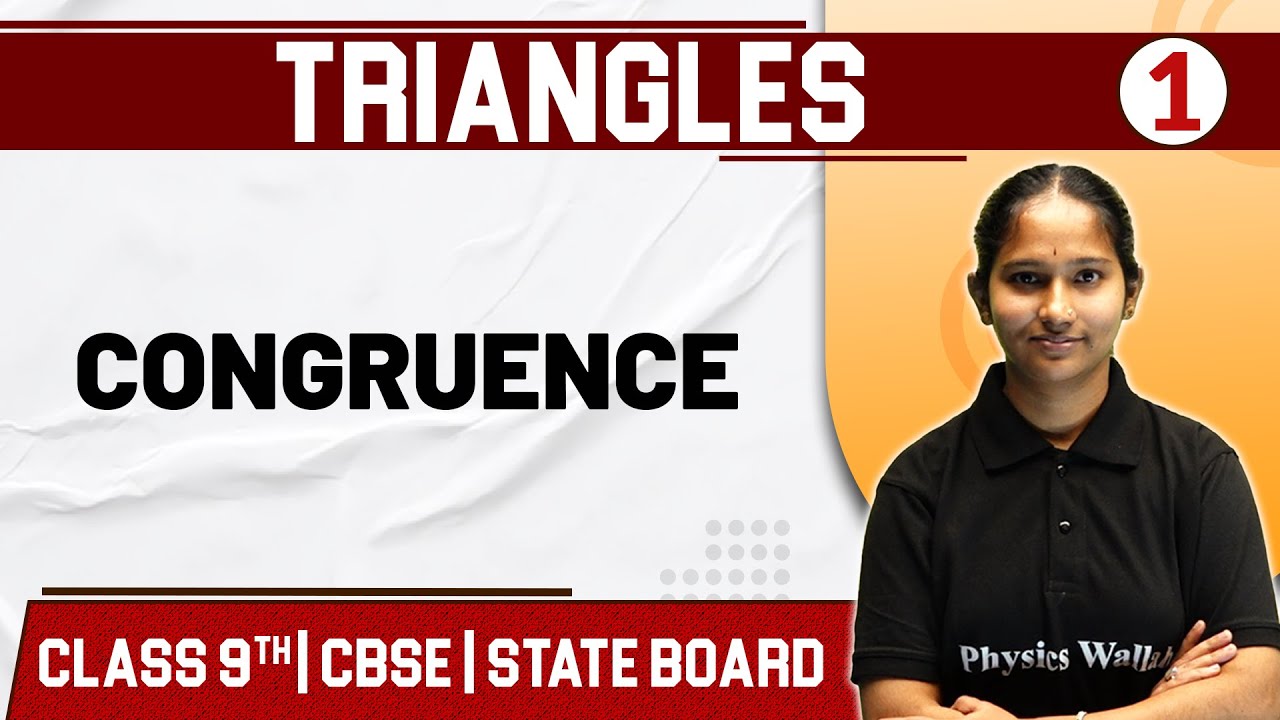 TRIANGLES - 01 | Congruence | Maths | Class 9th / CBSE / State Board ...