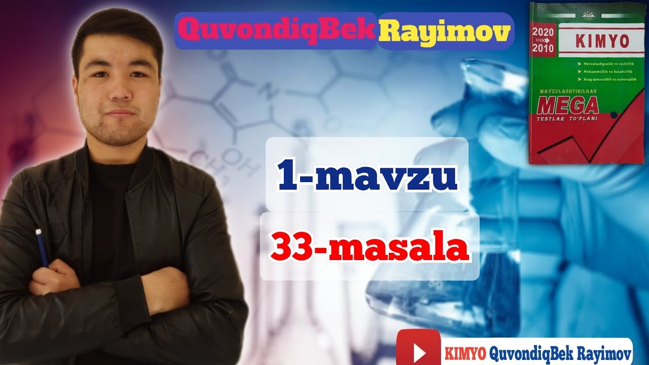 Mega Kimyo. 1-mavzu. 33-masala - YouTube