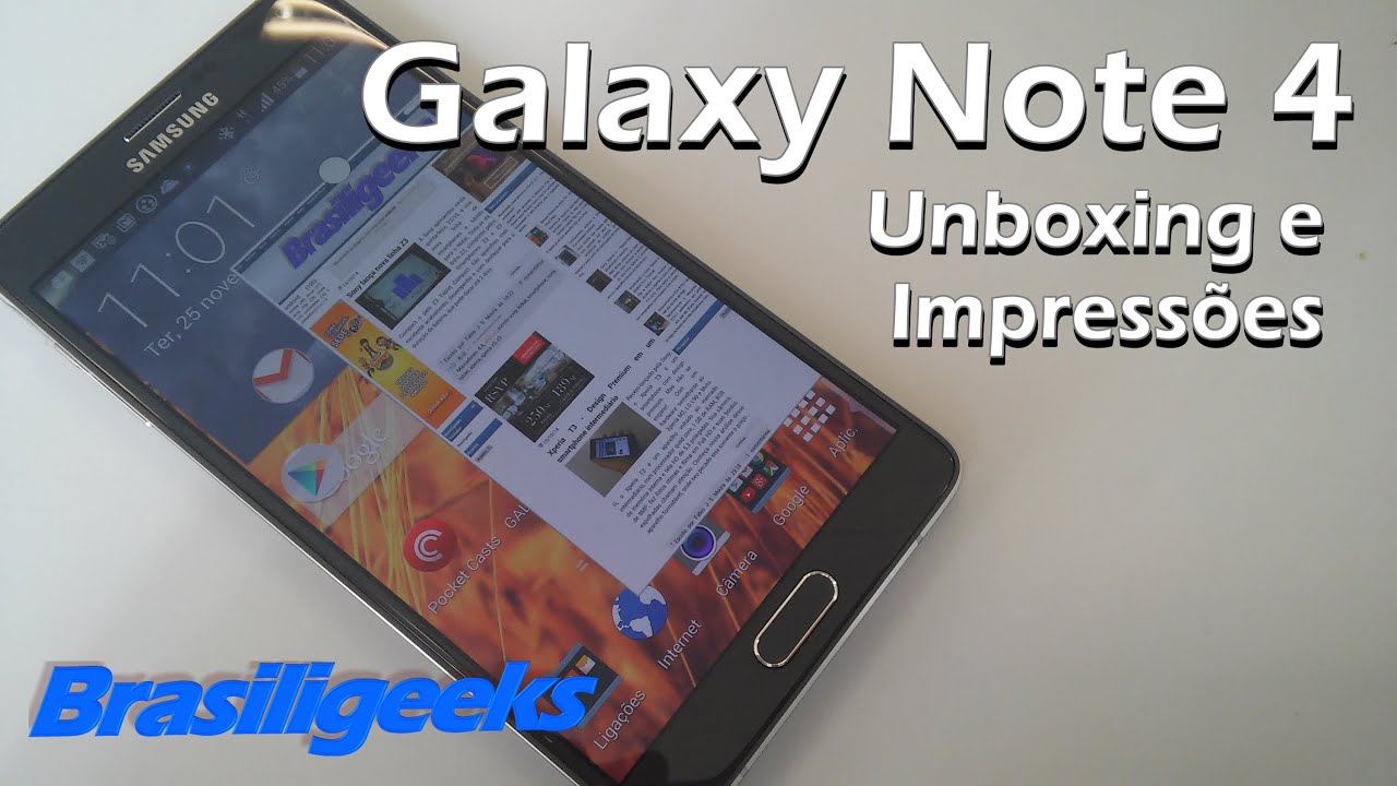 Galaxy Note 4 - Unboxing e Impressões - YouTube