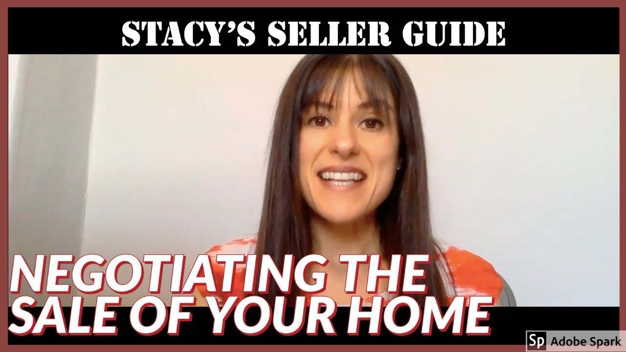 Stacy's Seller Guide- Negotiating the Sale of your home (7) - YouTube