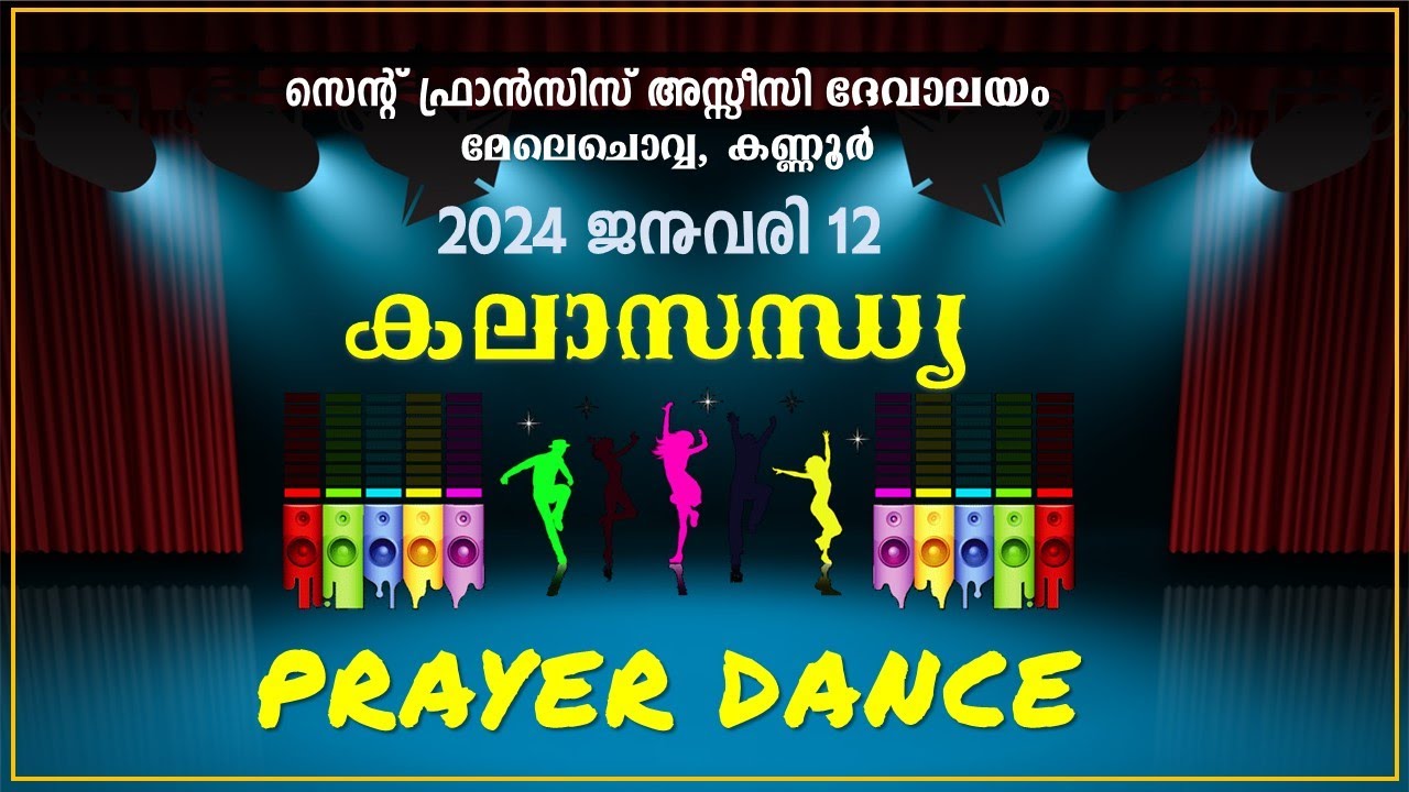 St. Francis Assissi Church, Kannur : Kalasandhya 2024 | Prayer Dance ...