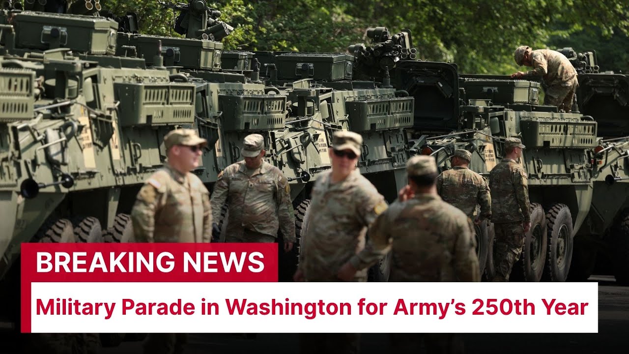 Military Parade in Washington for Army’s 250th Year | 250th U.S. Army ...