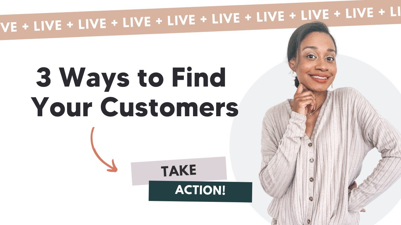 3 Ways To Find Your Customers - YouTube