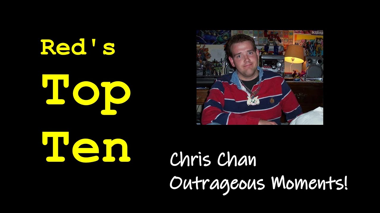Top 10 Chris Chan Outrageous Moments - YouTube