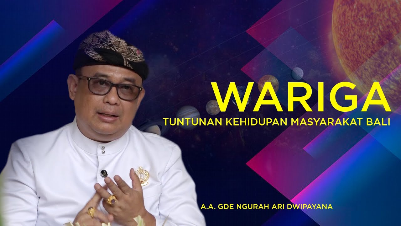 WARIGA || TUNTUNAN KEHIDUPAN MASYARAKAT BALI - YouTube