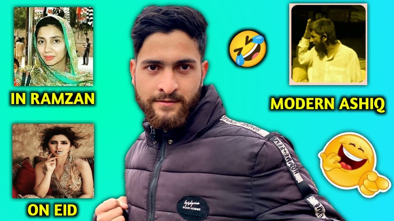 Modern Ashiq, Girls in Ramzan & on Eid, Roast by Faisal Pathan 606 ...