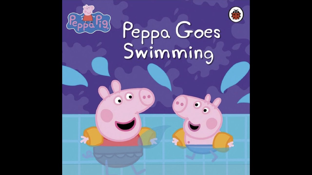 Peppa goes swimming Peppa Pig (Kids books read aloud by the Odd Socks ...