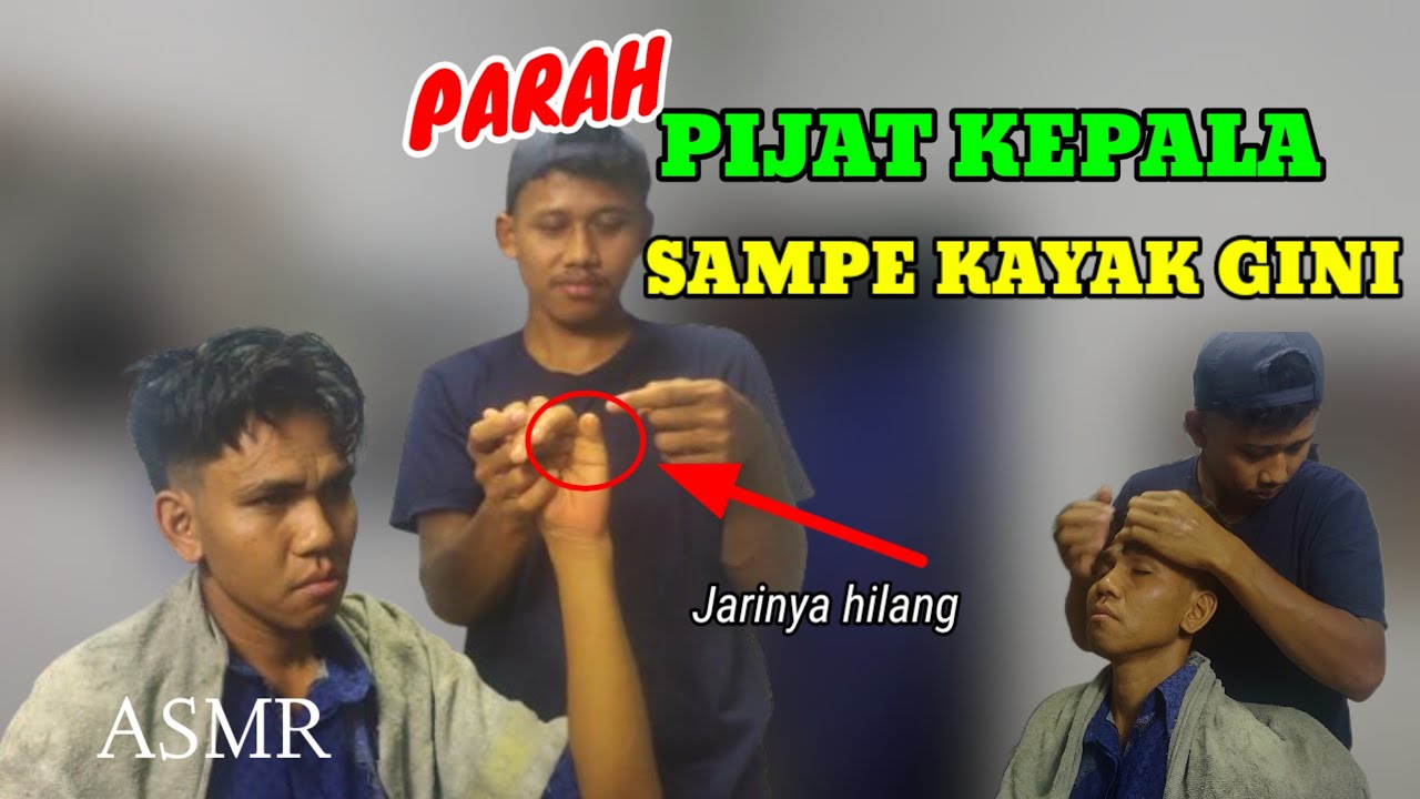 ASMR HEAD MASSAGE💆 PIJAT KEPALA SAMPE KAYAK GINI - YouTube