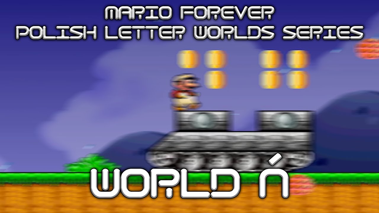 Mario Forever Polish Letter Worlds Series - Gameplay Part 4 (World Ń ...