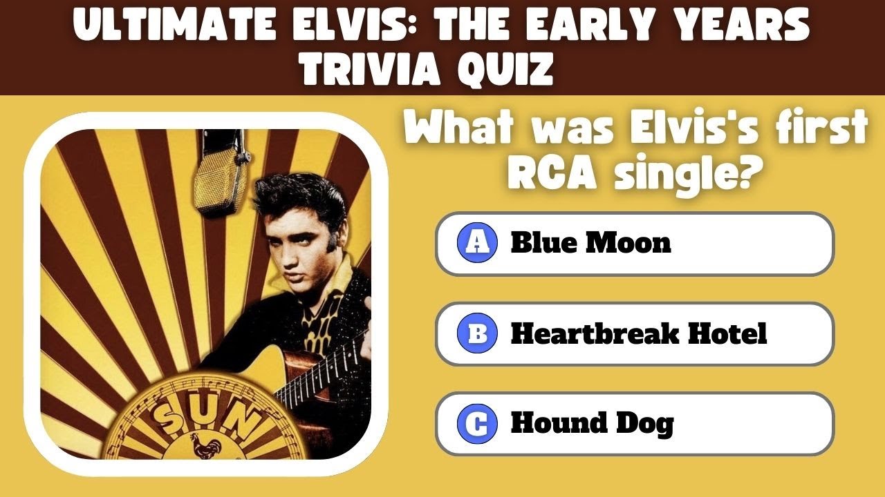 Quizopolis Trivia Quiz Elvis The Early Years Trivia Quiz - YouTube