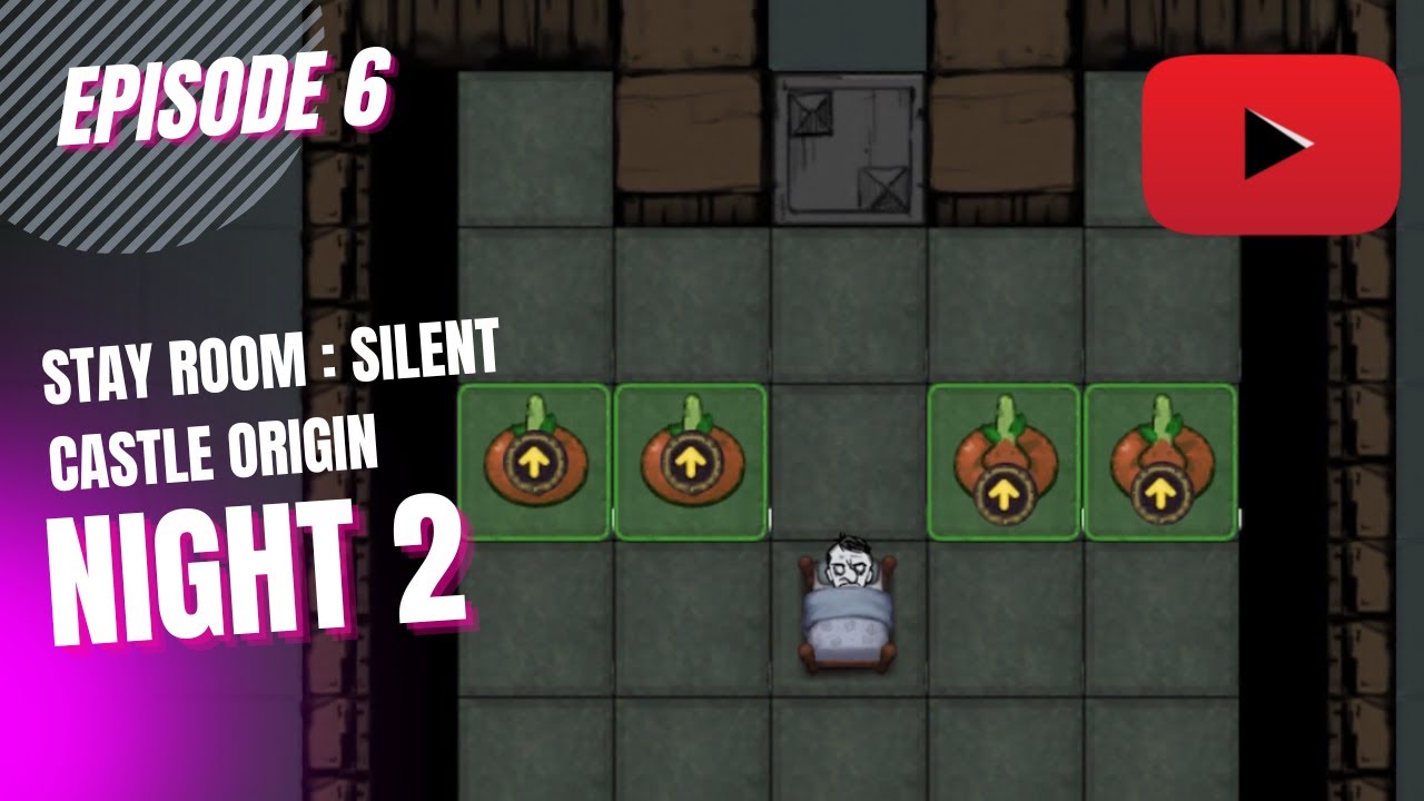 Stay Room : Silent Castle Origin Night 2 - YouTube