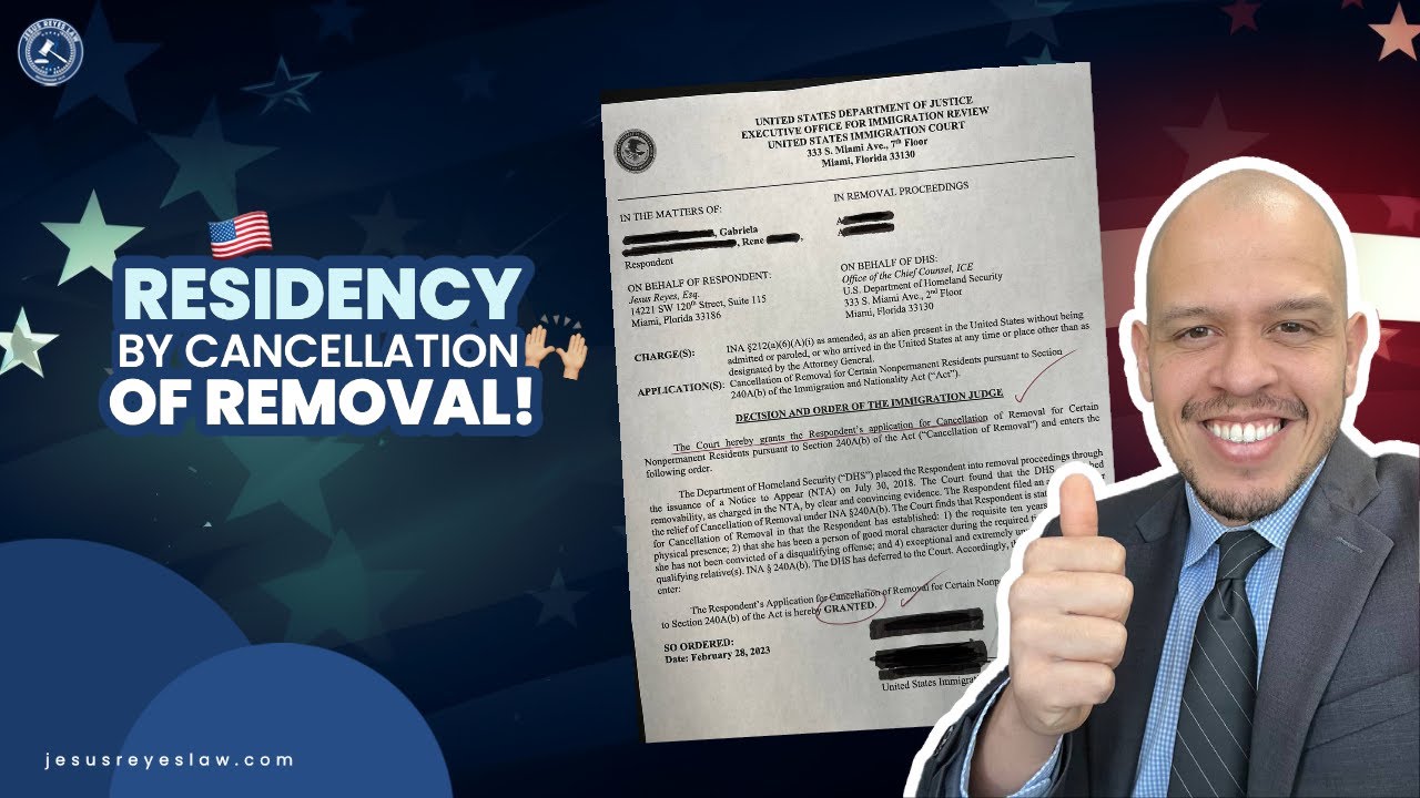 RESIDENCY by Cancellation of Removal 🇺🇸🙌🏼 #inmigración #abogado - YouTube