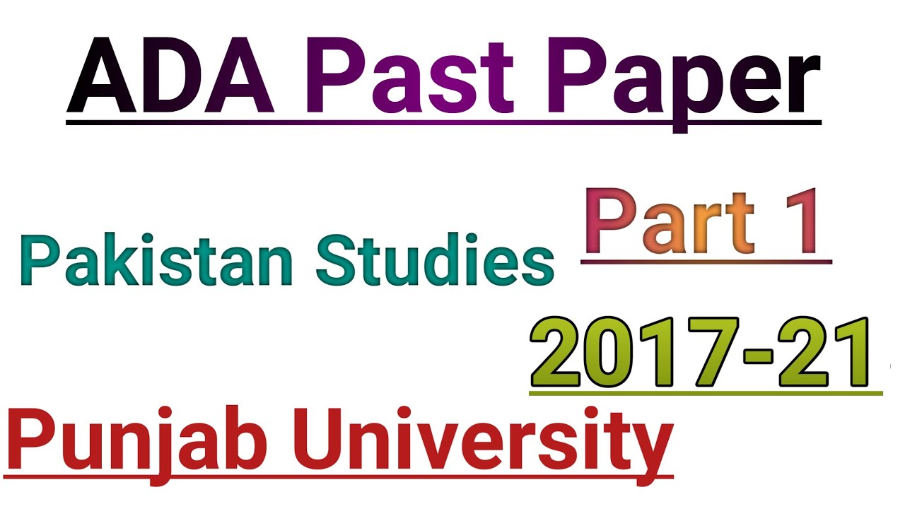 Ba Ada Part 1 Pakistan studies past paper||Bsc part 1 Pak studies past ...