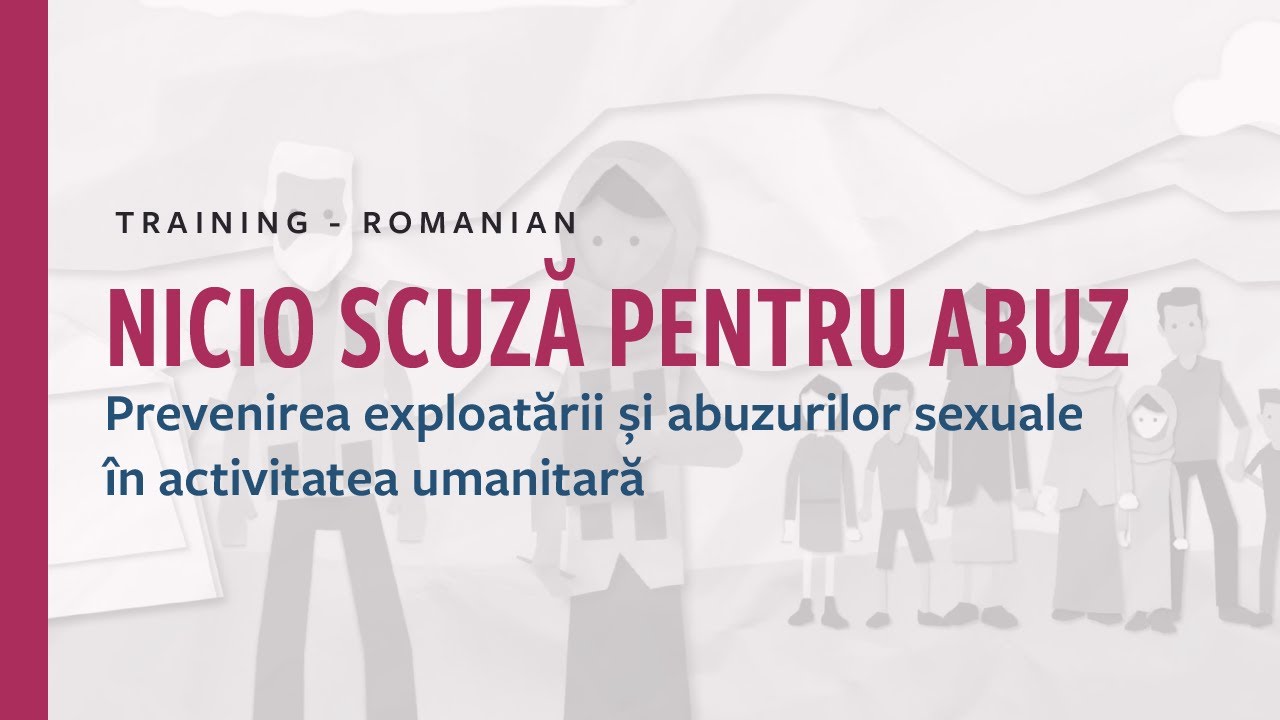 PSEA Training NICIO SCUZĂ PENTRU ABUZ - YouTube