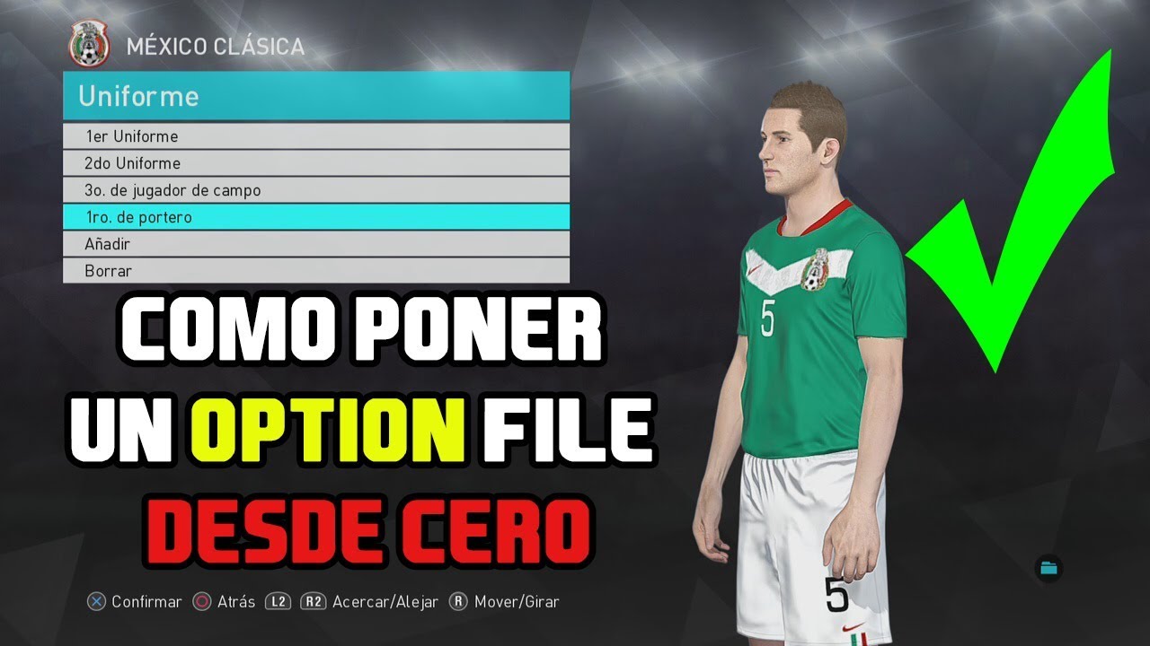 PES 2018 COMO PONER UN OPTION FILE DESDE CERO - YouTube