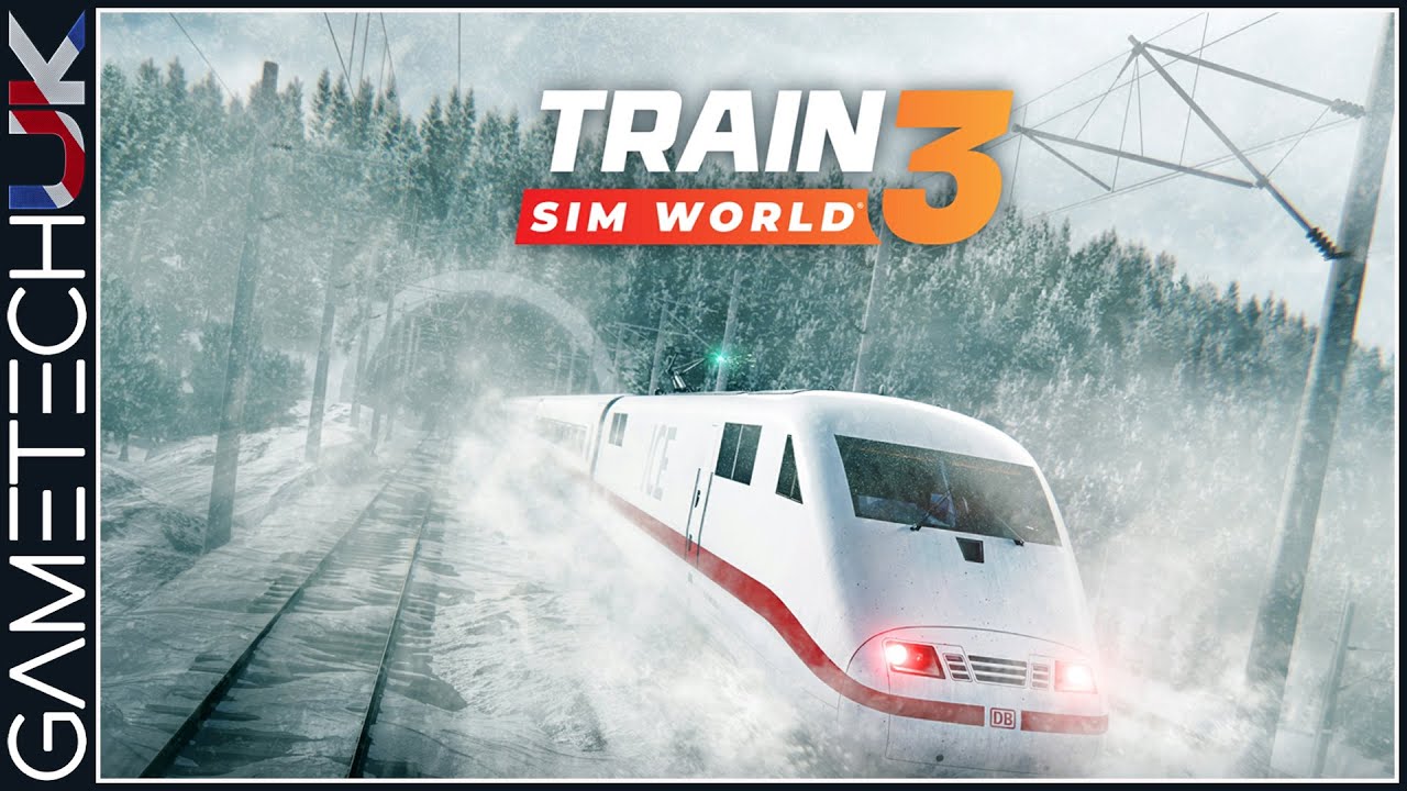 Train Sim World 3 - EARLY ACCESS! - YouTube