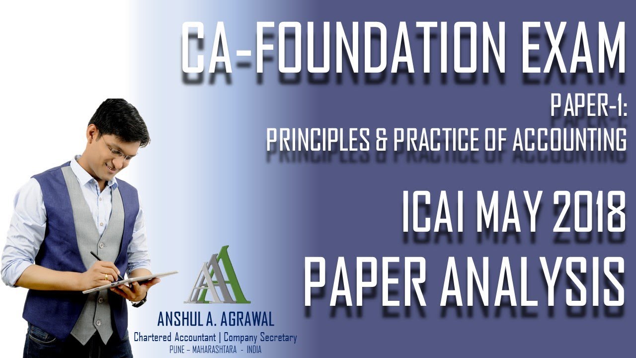 CA FOUNDATION: ACCOUNTANCY ICAI May 2018 Paper Analysis - YouTube