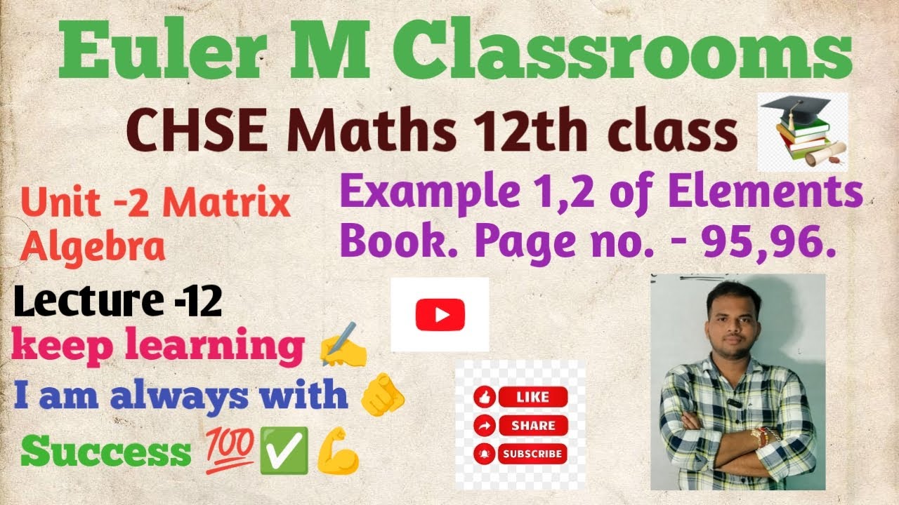 || Chse Maths 12th class || Unit -2 Matrix Algebra || L:12 Ex :-1,2 of Elements Book page no. 95 ...