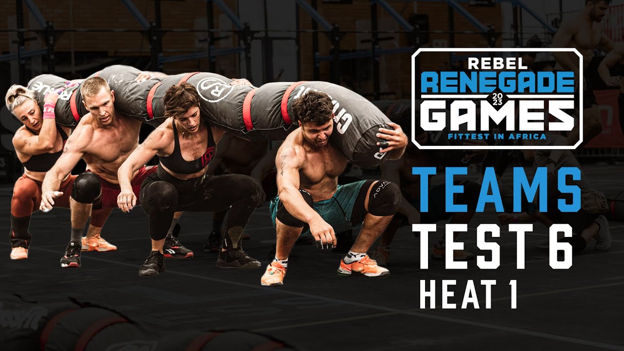 Teams Test 6 HEAT 1 - REBEL Renegade Games 2023 African CrossFit ...