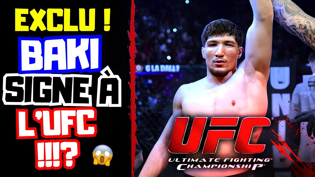 🔴EXLUS! BAKI SIGNE enfin à l'UFC !!?😱 - YouTube