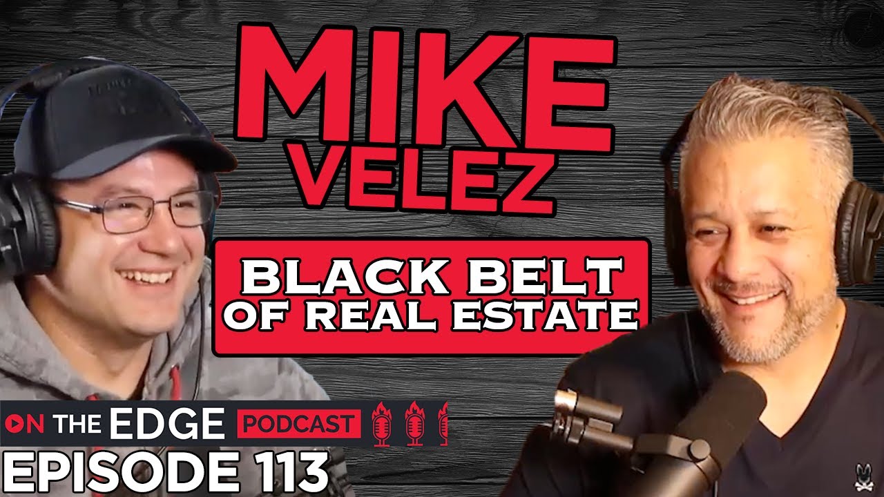 E113: Mike Velez Black Belt in Jiu-Jitsu and Serial Entrepreneur - YouTube