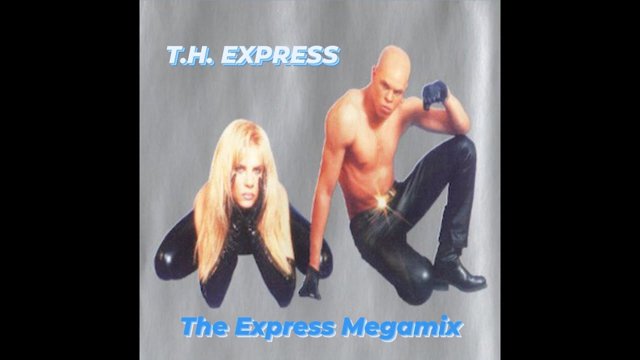 T.H. EXPRESS - The Express Megamix (4'25), mixed by ROY127 - YouTube