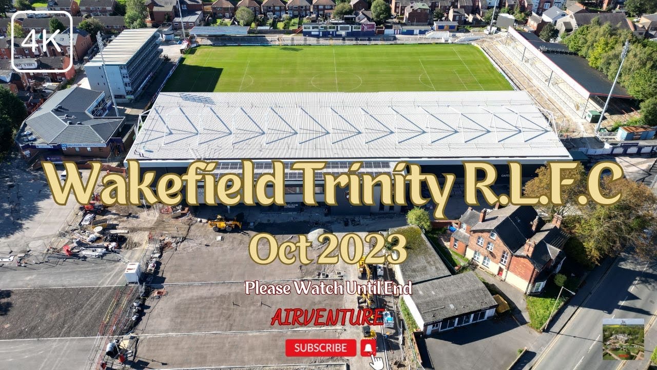 WAKEFIELD TRINITY R.L.F.C (OCT 2023) (4K) - YouTube