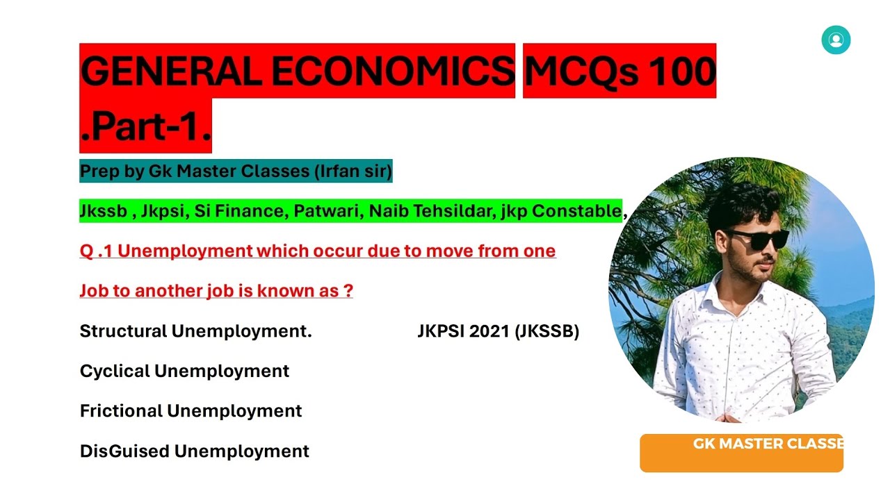 General ECONOMICs 100 MCQs Part -1 //Jkssb , Jkpsi, SI Finance, Patwari, Naib Tehsildar,. - YouTube