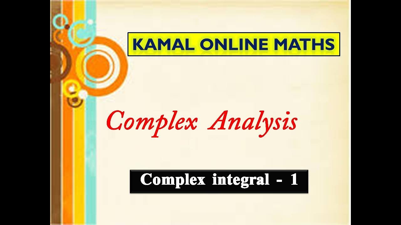 Polytechnic TRB Complex Analysis 01 Complex Integral YouTube polytechnic-trb-complex-analysis-01-complex-integral-youtube