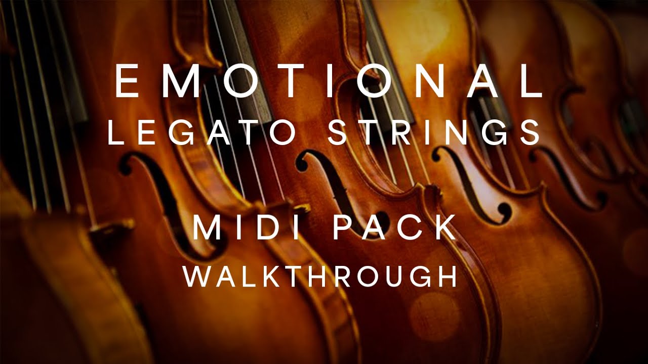 Emotional Legato Strings Midi Pack - Track Walkthrough - YouTube