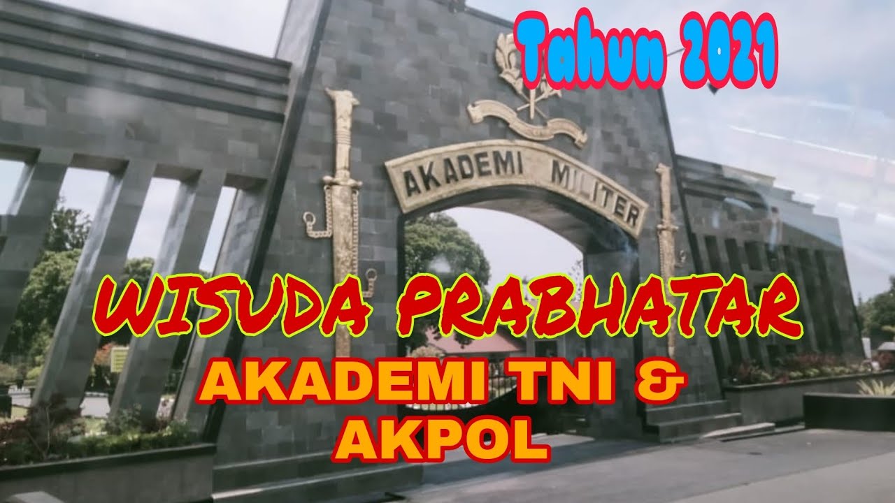 MENGHADIRI WISJUR SANG ANAK || ACARA WISUDA PRABHATAR AKADEMI TNI ...