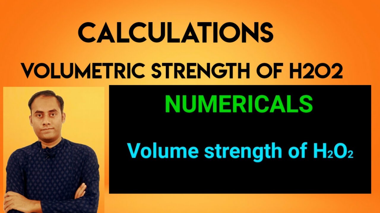 H2O2 hydrogen peroxide numerical calculations #volumetricstrengthofh2o2 ...