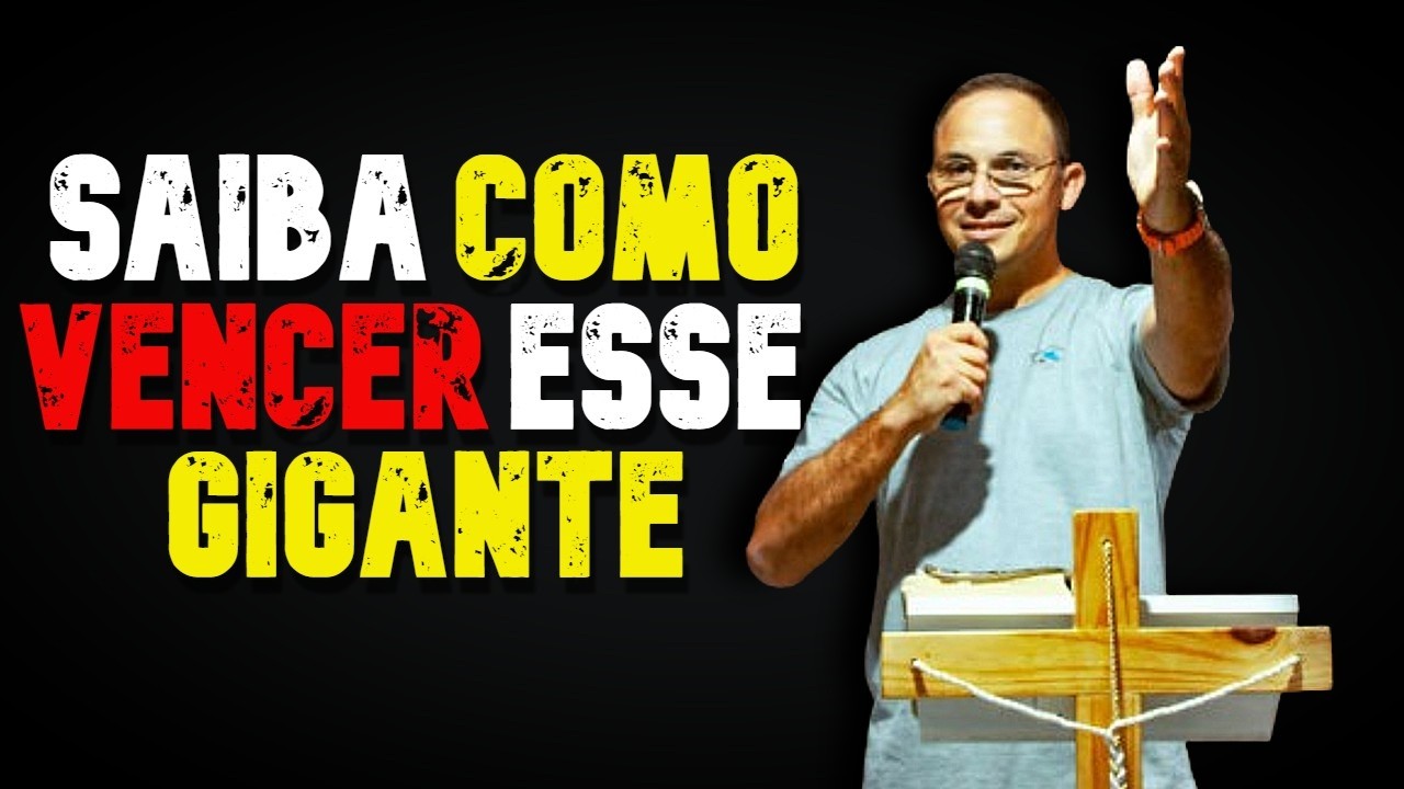 SAIBA COMO VENCER ESSE GIGANTE NA SUA VIDA - YouTube