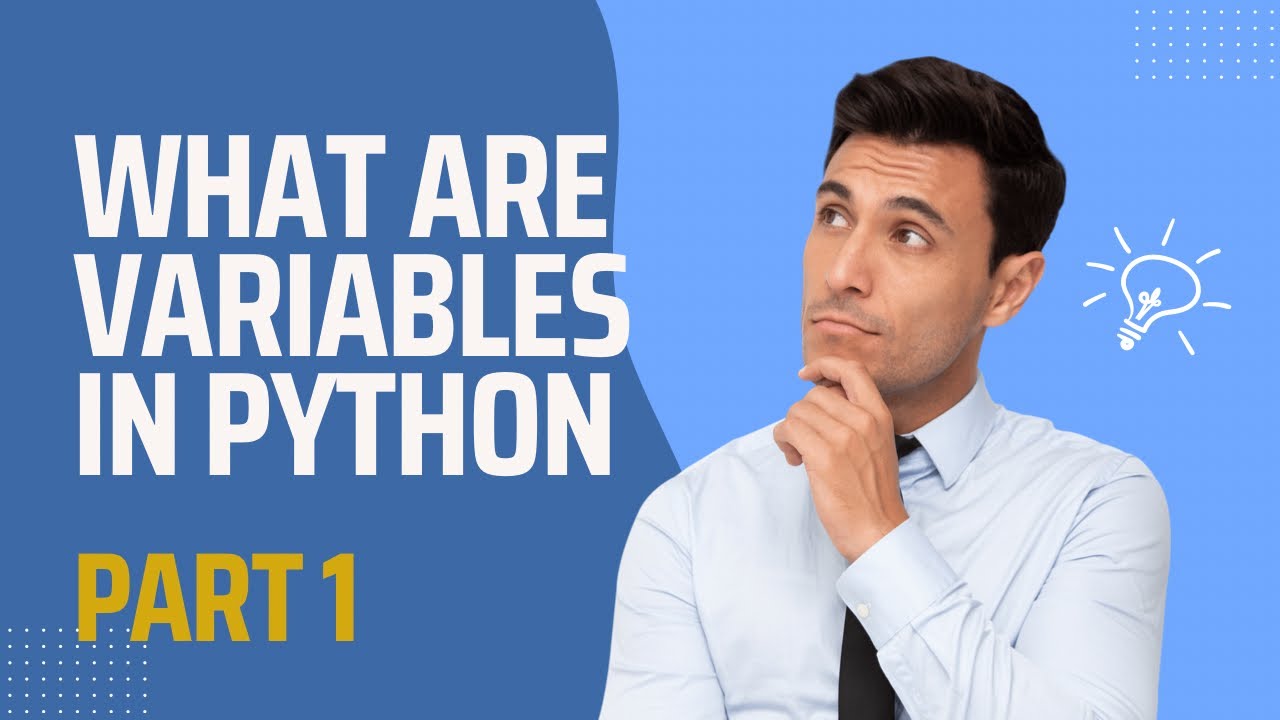 PYTHON VARIABLES PART 1 - YouTube