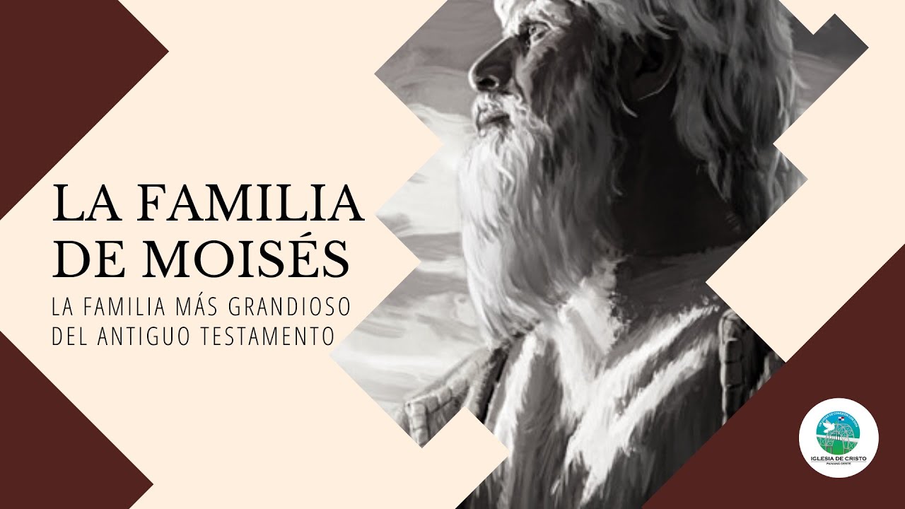 La Familia de Moisés: La Familia Más Grandiosa del Antiguo Testamento ...
