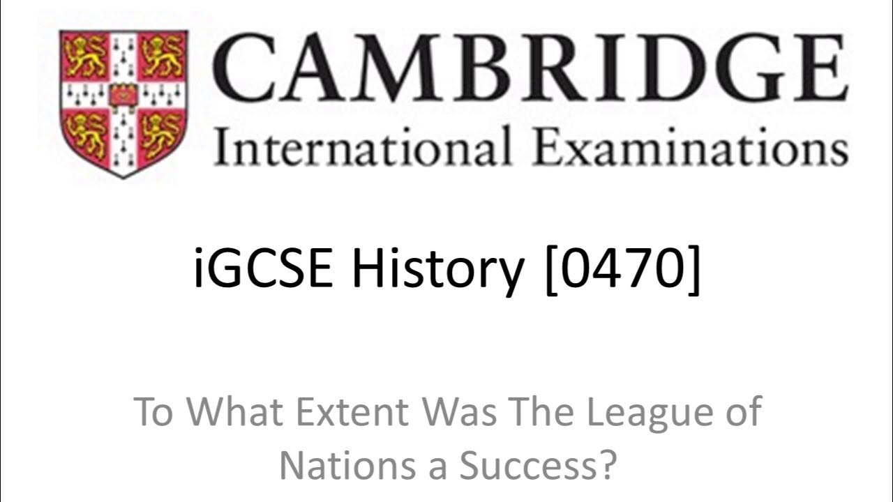 To What Extent Was The League of Nations A Success? CIE(Any Board ...