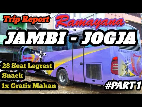 TRIP JAMBI JOGJA BERSAMA RAMAYANA #PART 1 || SUPER LEGA 28 SEAT ...