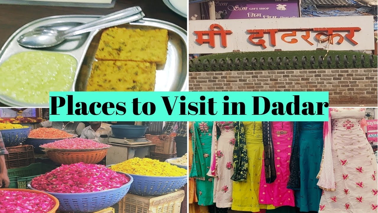 Things to do in Dadar - Mumbai | Mumbai Travel Guide - YouTube