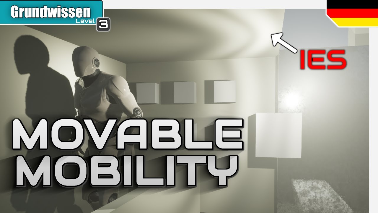 MOVABLE MOBILITY | UE4 Dynamic Light Deutsch | UE4 Dynamic Shadows German | UE4 Tutorial Deutsch ...
