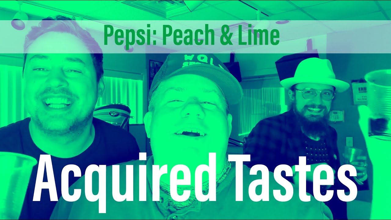 Acquired Tastes: Pepsi - Peach & Lime - YouTube