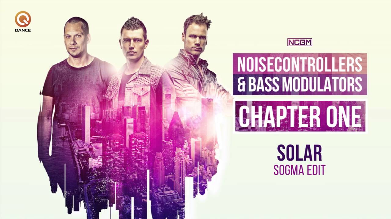 Noisecontrollers & Bass Modulators - Solar (Sogma Edit) - YouTube