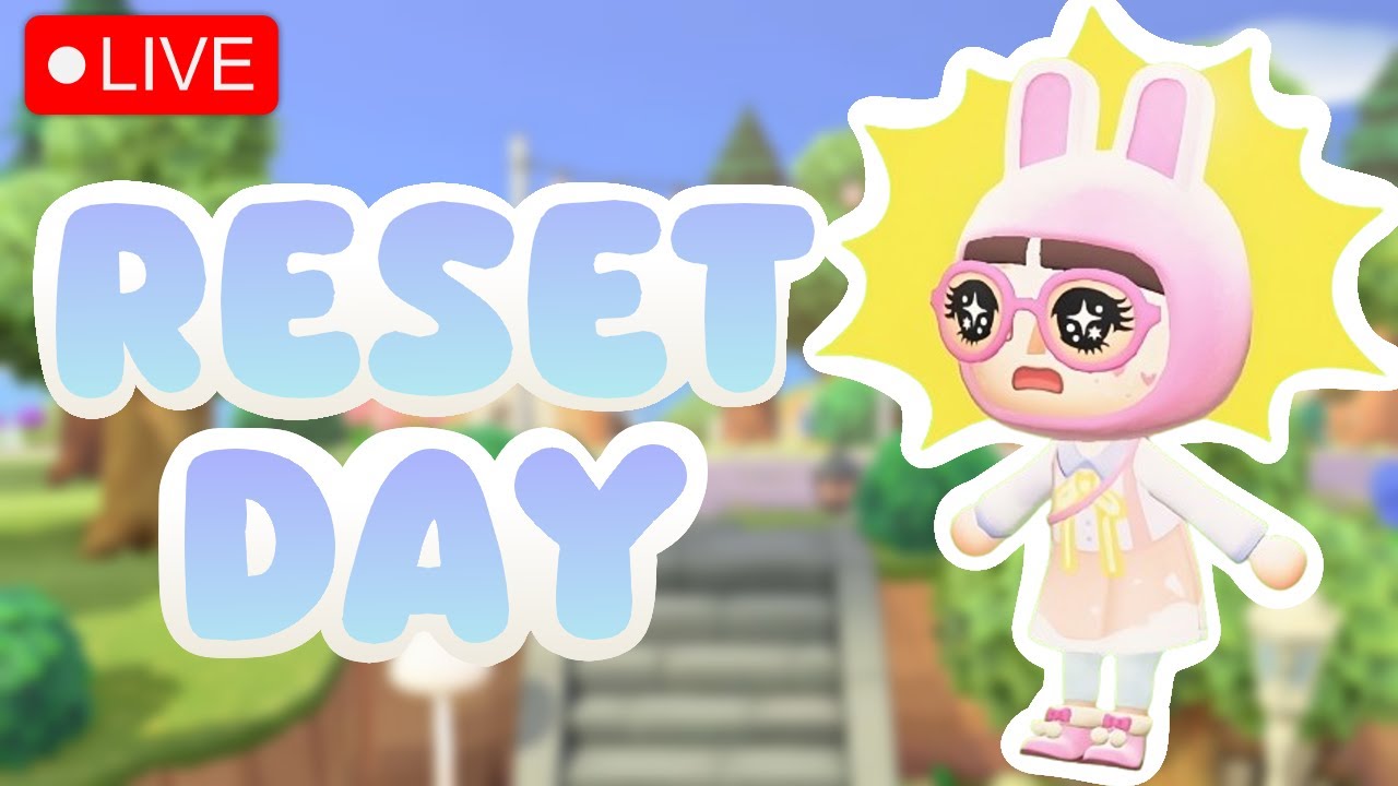 RESET DAY!!! | Animal Crossing - YouTube