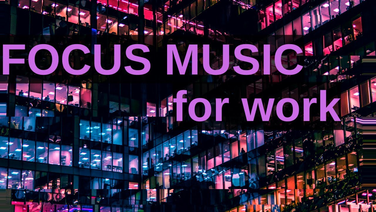 Focus Music for Work [1 HOUR🚫NO ADS] Deep Ambient Music for Studying ...