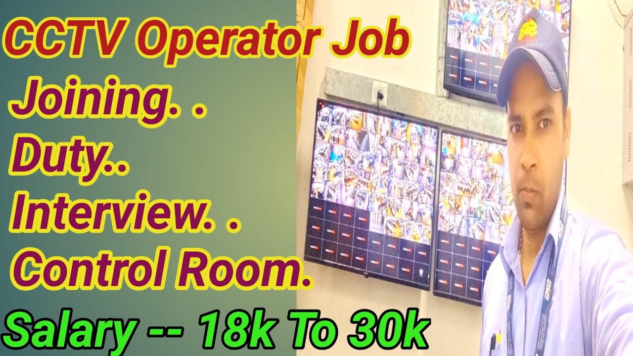 CCTV Operator Job, Joining Process Interview Questions Duty ...