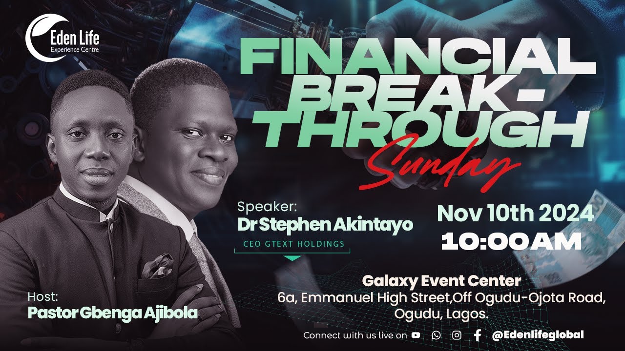 SUNDAY SERVICE | FINANCIAL BREAKTHROUGH WITH DR STEPHEN AKINTAYO ...