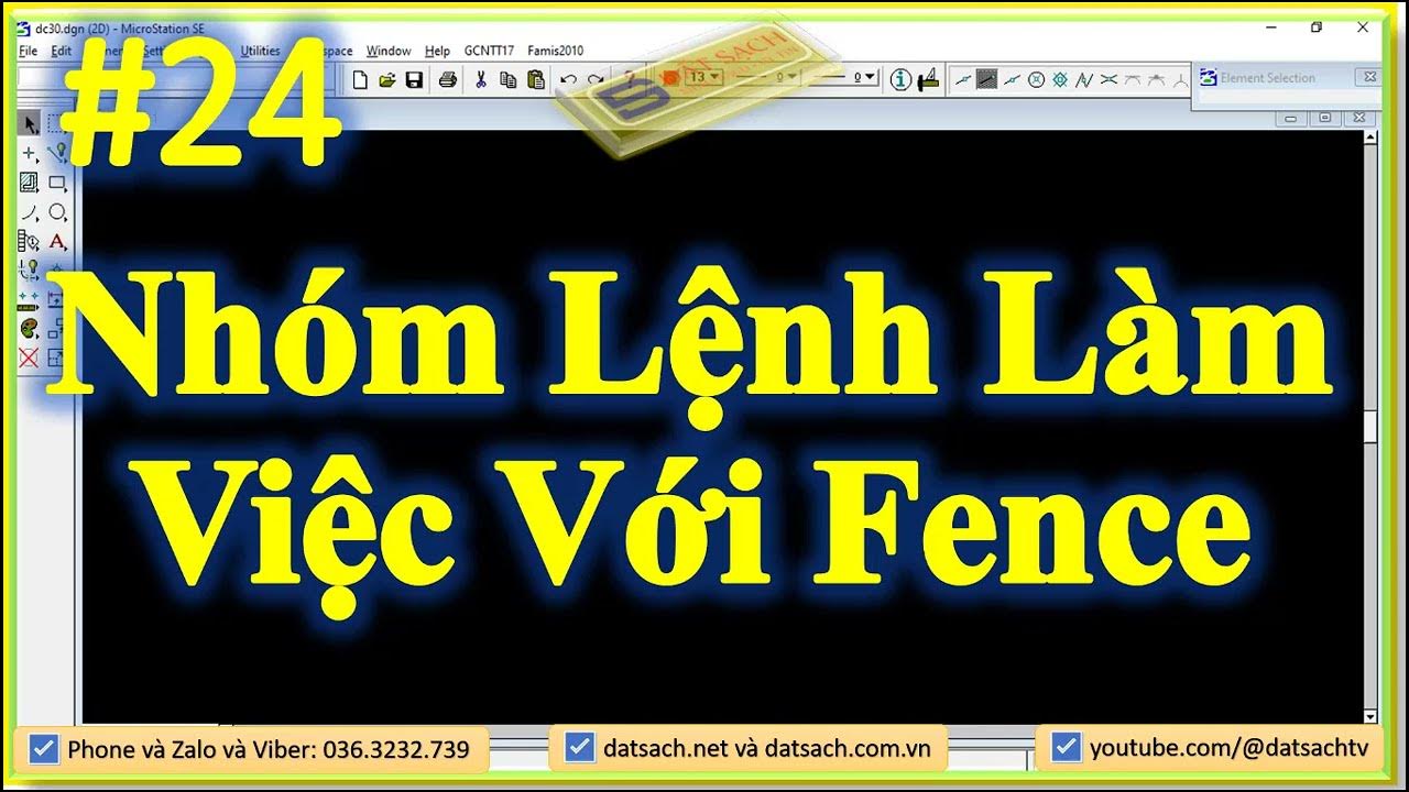 Bài III.24. Nhóm lệnh làm việc với Fence trong Phần Mềm MicroStation V7 ...