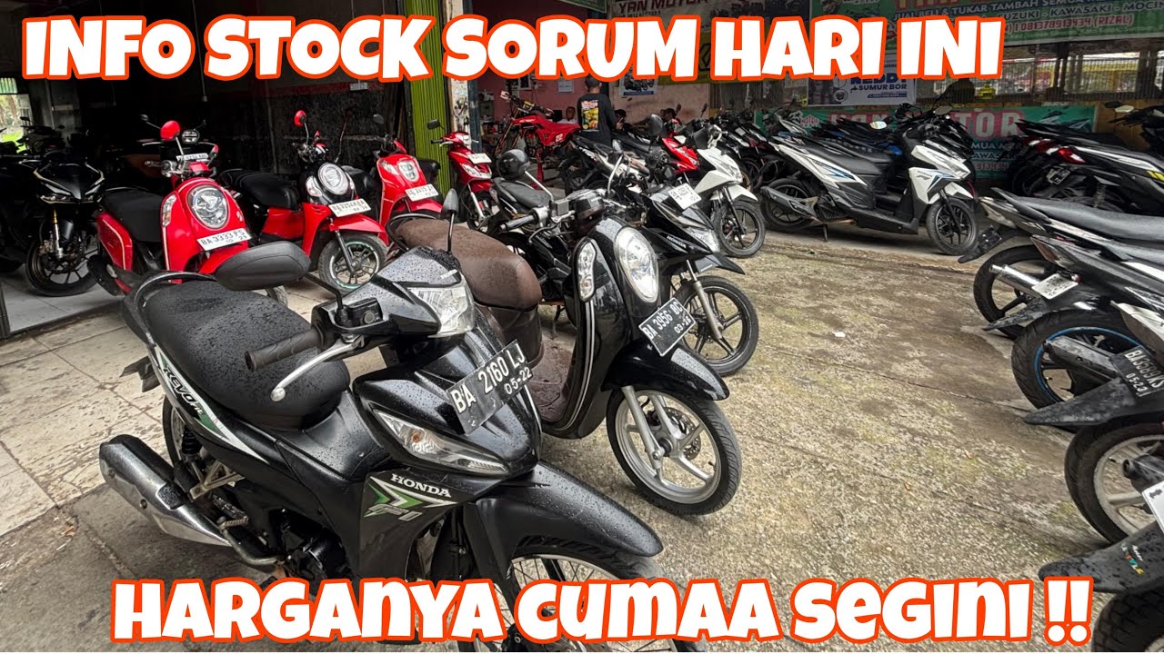 INFO STOCK SORUM MOTOR BEKAS ..HARGA CUMAN SEGINI #motorbekasmurah # ...
