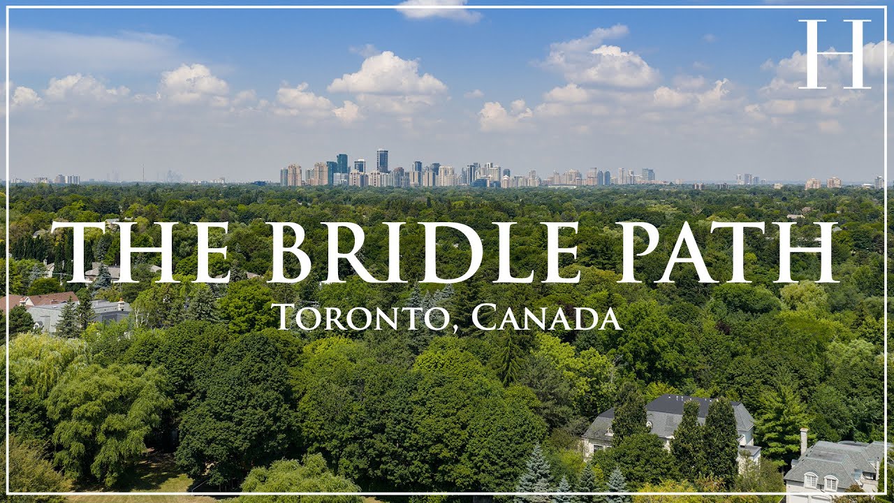 The Bridle Path – Toronto’s Most Iconic Luxury Enclave - 2 Bridle Heath ...