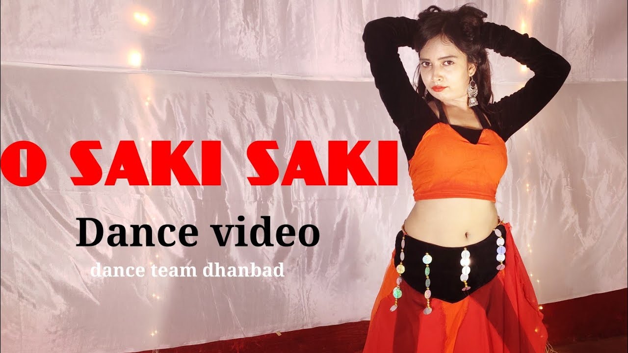 Saki Saki Dance Nora Fatehi Batla House Youtube